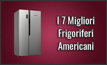 I 7 Migliori Frigoriferi Americani / Side by Side + Recensioni (Set. 2019)